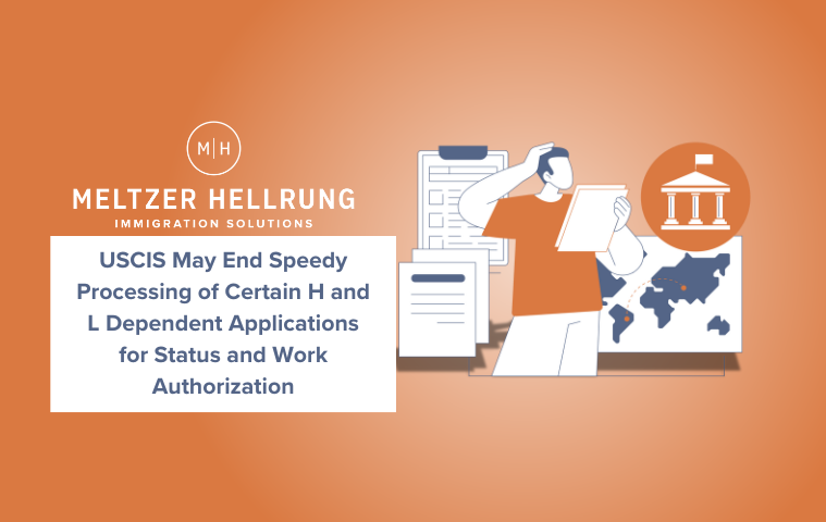 USCIS May End Speedy Processing of Certain - MeltzerHellrung